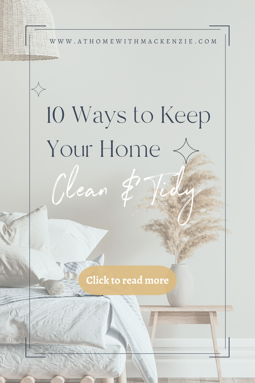 10 Ways to Keep Your House Clean and Tidy
